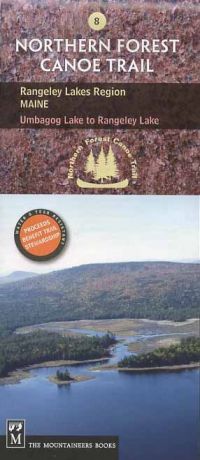 Northern Forest Canoe Trail: Rangeley Lakes Region of Maine Book ...